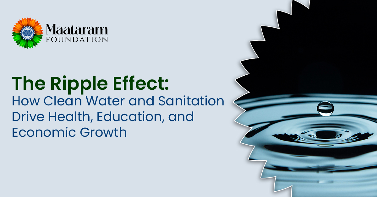The Ripple Effect: How Clean Water and Sanitation Drive Health ...